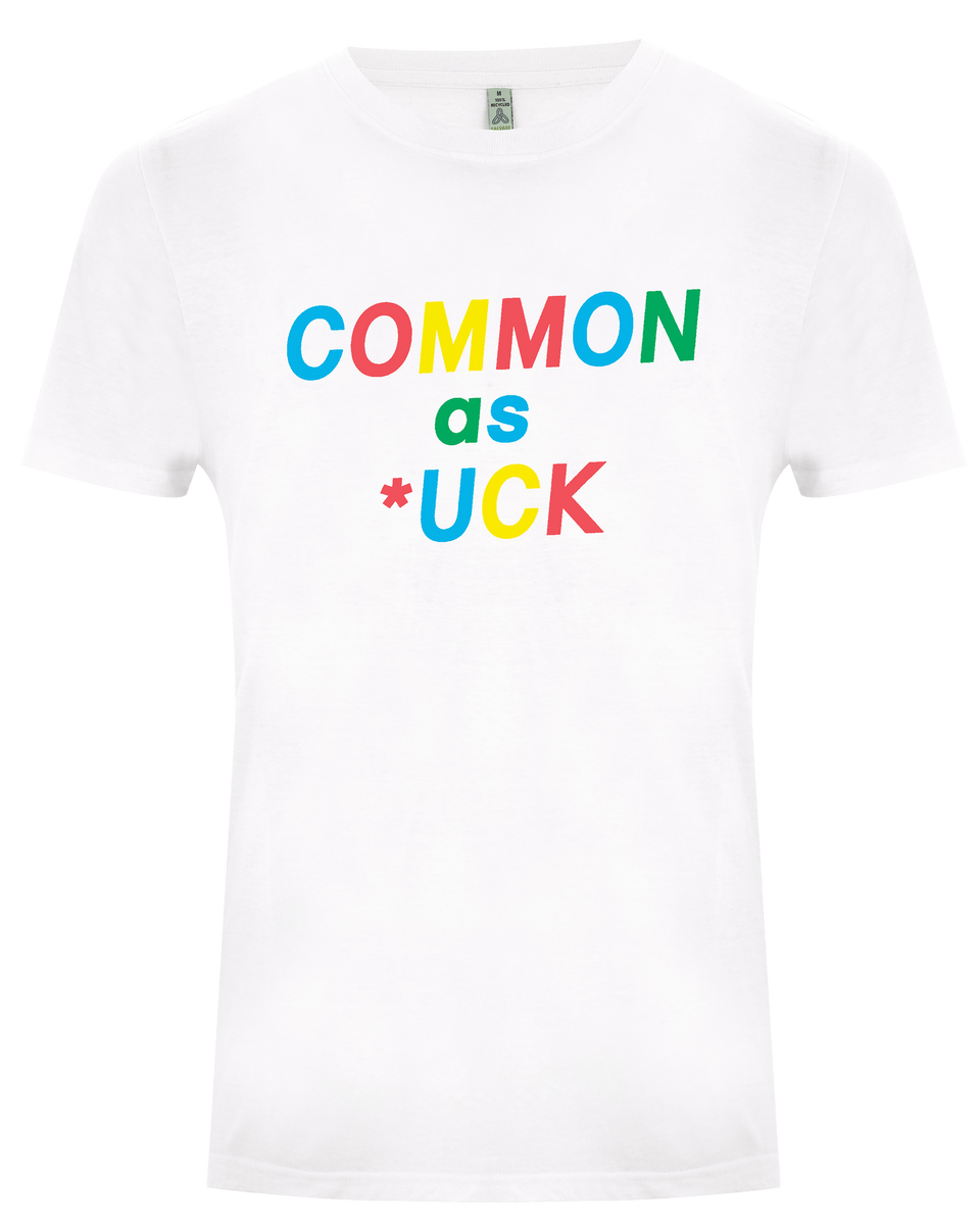 'Common As *uck' T-shirt - Nick Deakin – Printed by Us